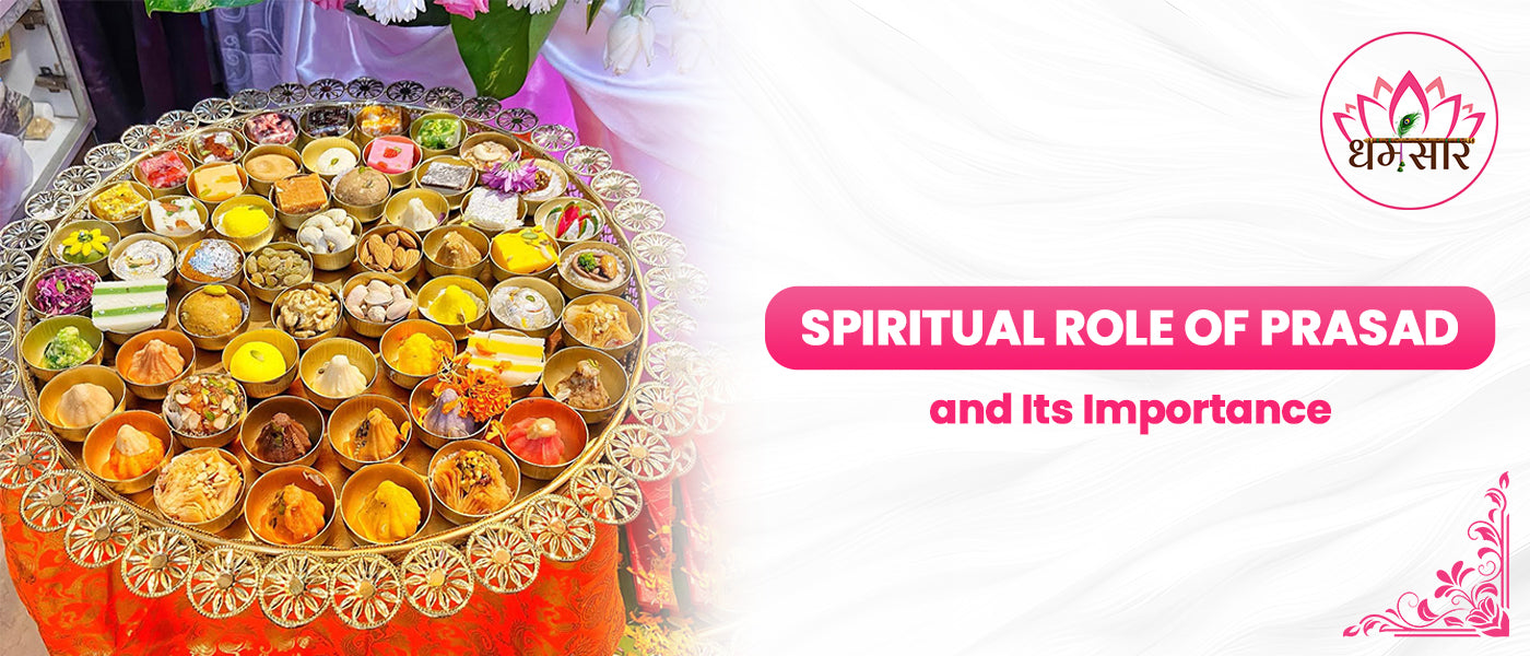 The Spiritual Role of Prasad and Its Importance – Dharmsaar